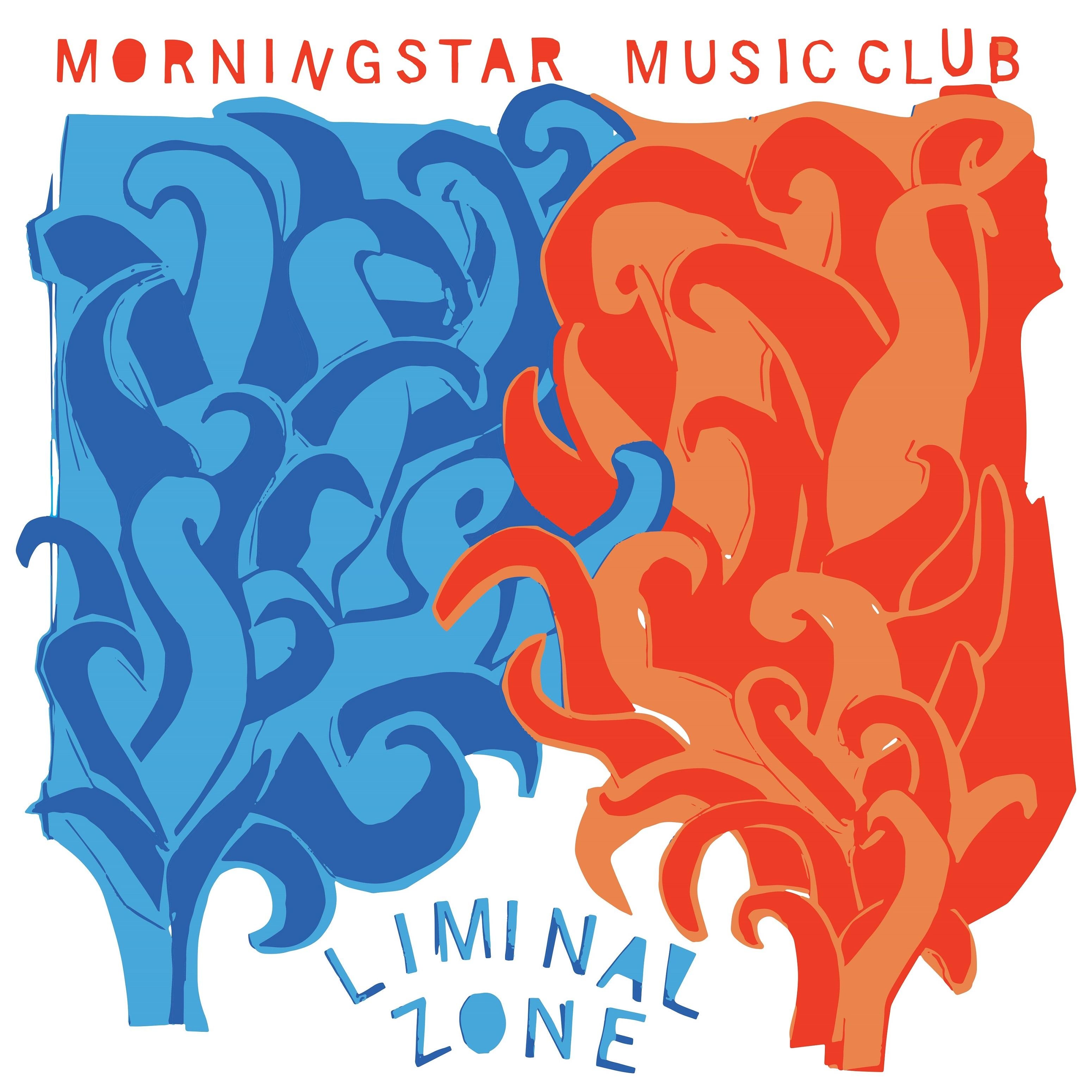 MORNING STAR MUSIC CLUB - LIMINAL ZONE