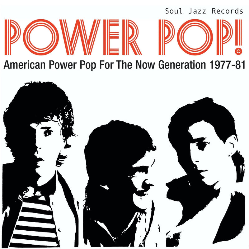 Soul Jazz Records - Power Pop! American Power Pop For The Now Generati