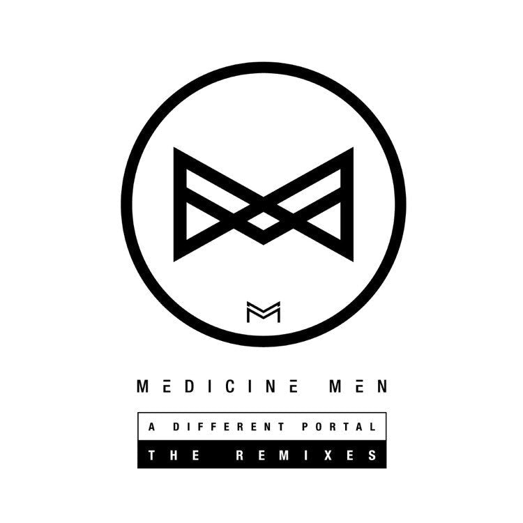 Medicine Men - A Different Portal (The Remixes) - DL and Rare White La